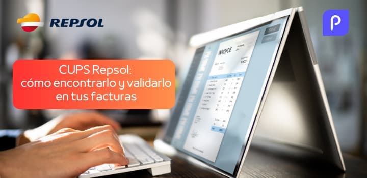 CUPS Repsol: cómo encontrarlo y validarlo en tus facturas