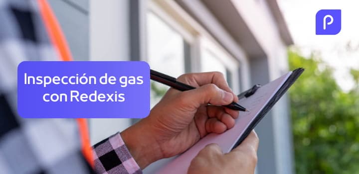 Inspección de Redexis Gas | Todo lo que necesitas saber